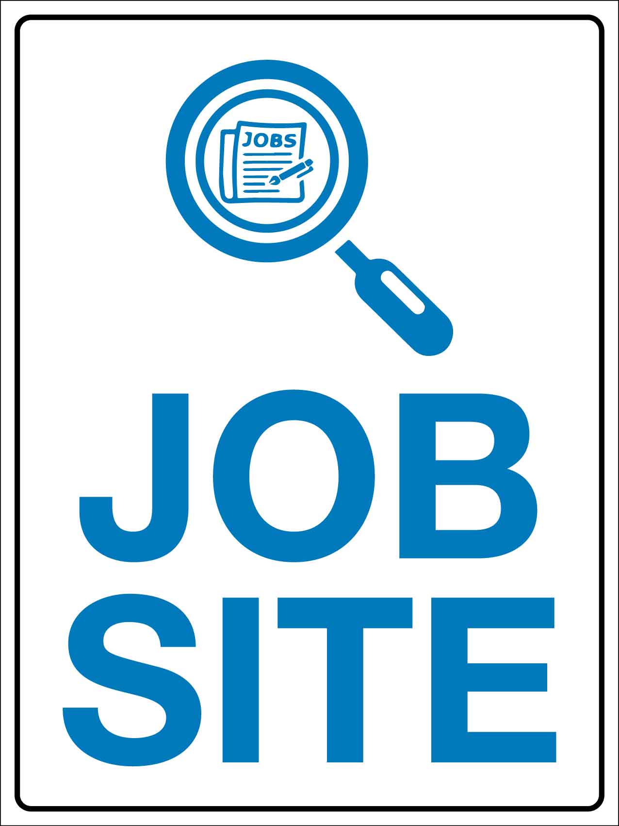 Job Site Sign – New Signs