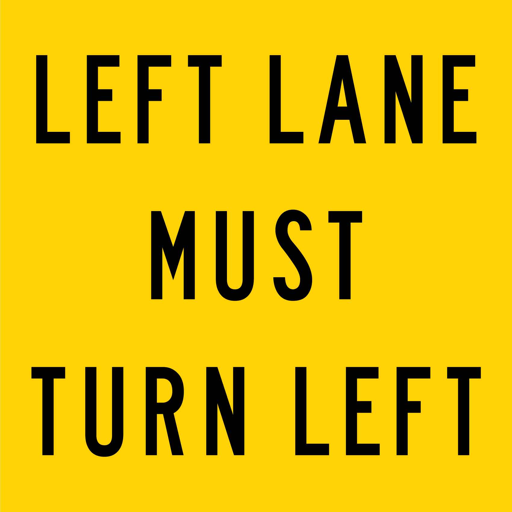 Left Lane Must Turn Left Sign Drivers Guide To Two Way Left Turn Lanes