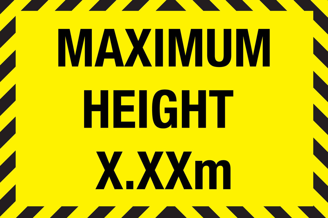 Maximum Height Sign – New Signs