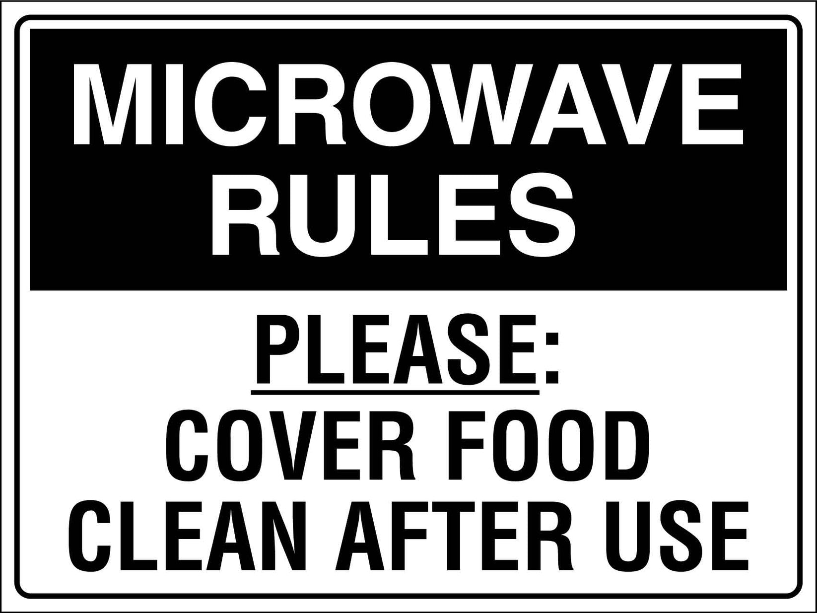 Microwave Rules Please Cover Food Clean After Use Sign – New Signs