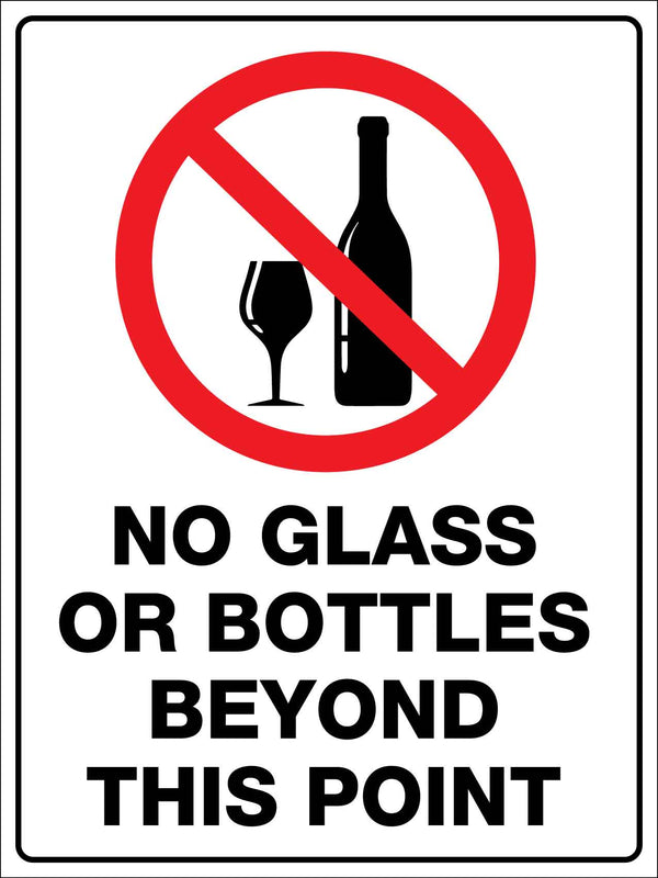 No Glass Or Bottles Beyond This Point Sign – New Signs