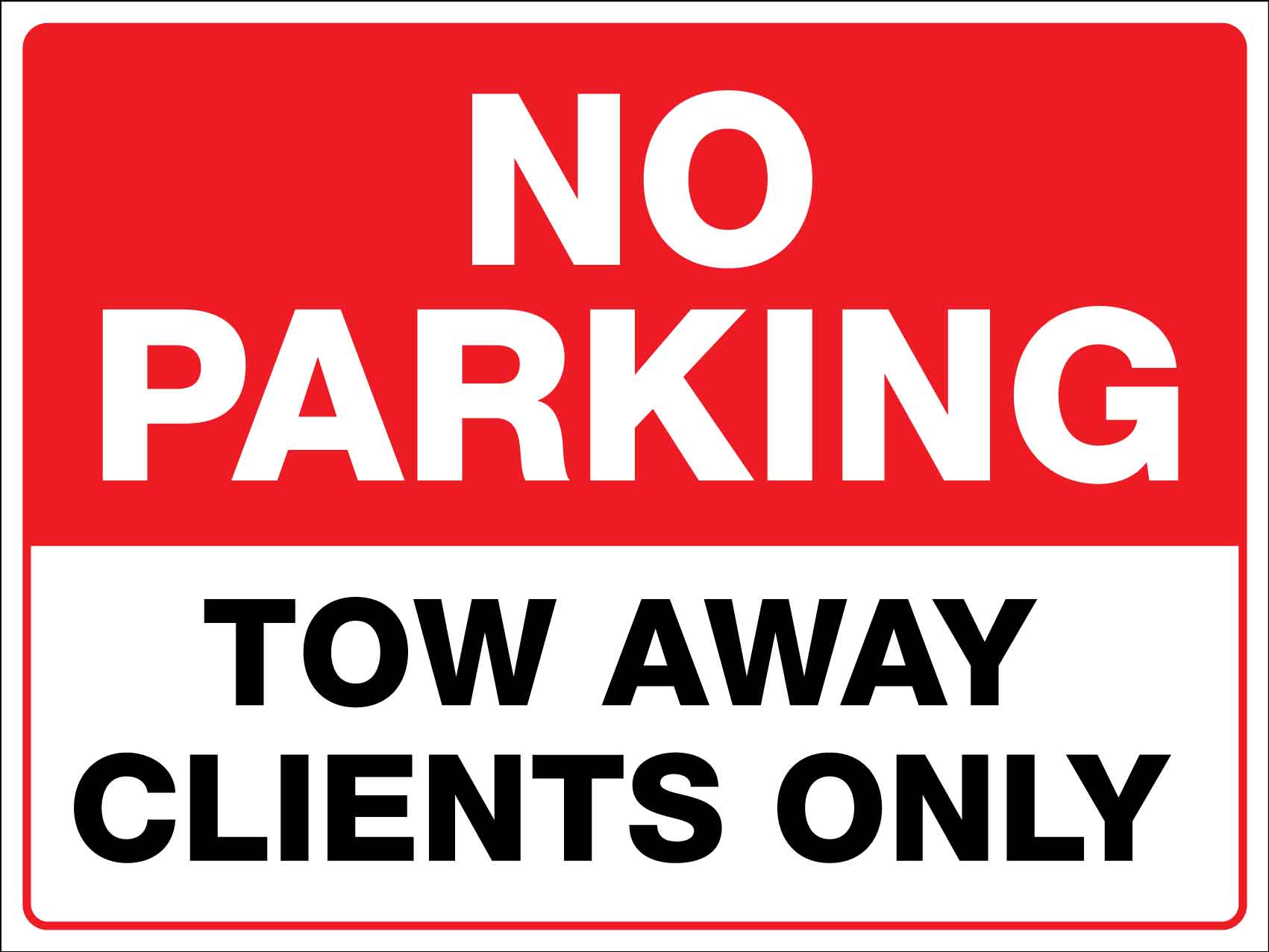 No Parking Tow Away Clients Only Sign – New Signs
