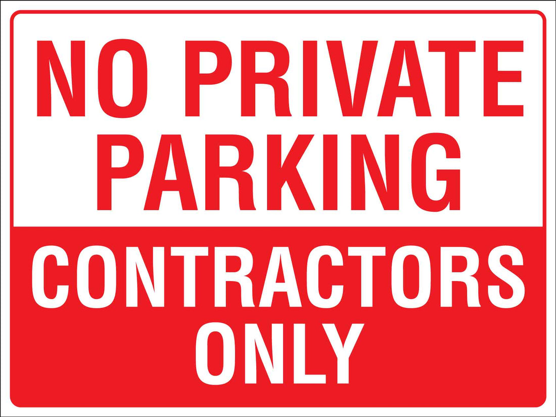 No Private Parking Contractors Only Sign – New Signs