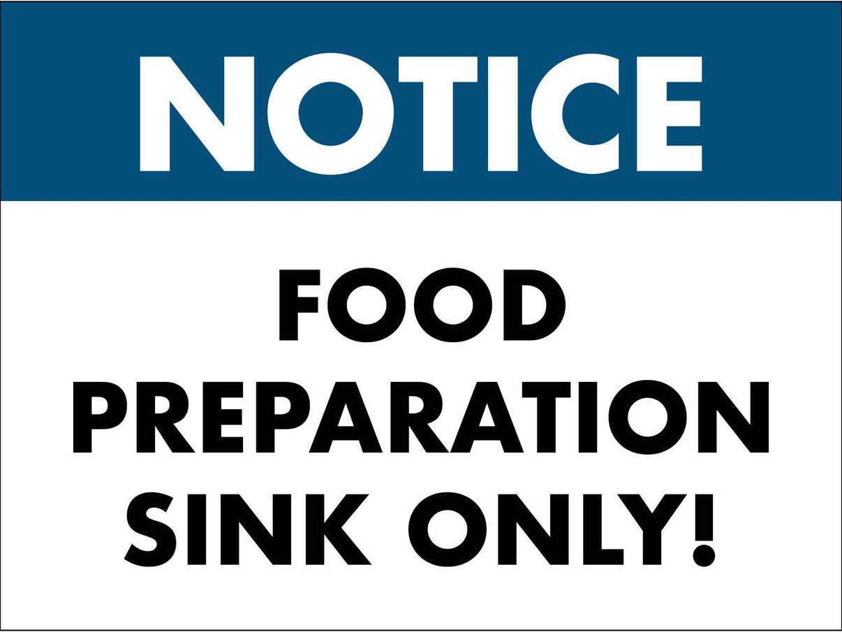 Notice Food Preparation Sink Only Sign – New Signs