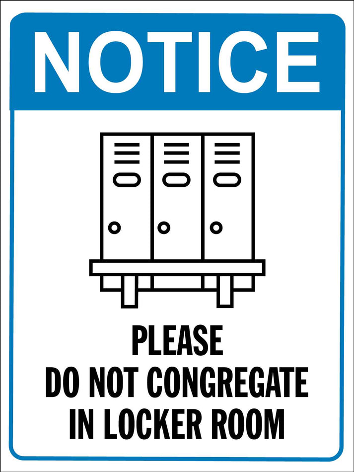Notice Please Do Not Congregate In Locker Room Sign – New Signs