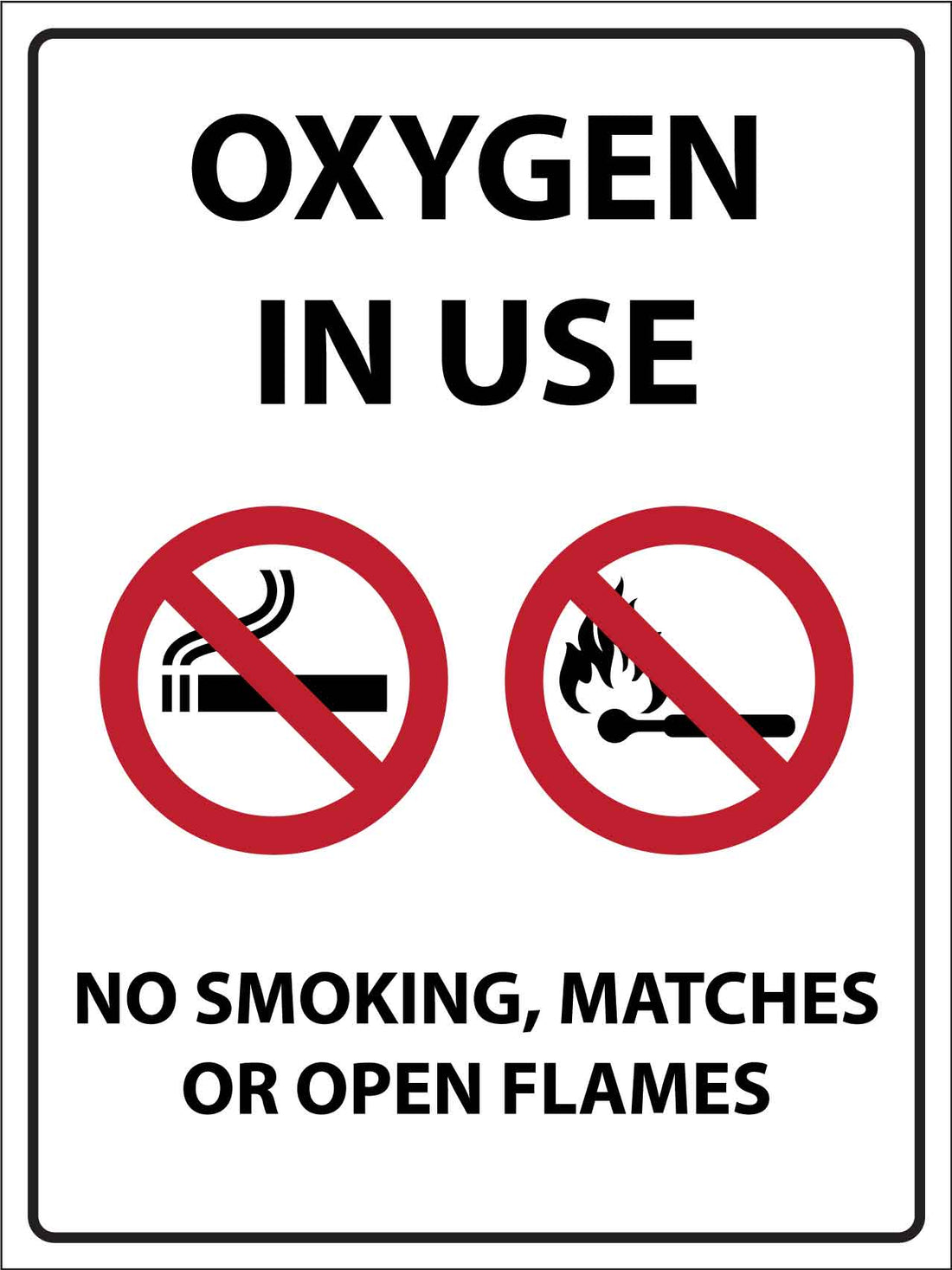 Oxygen In Use Sign – New Signs