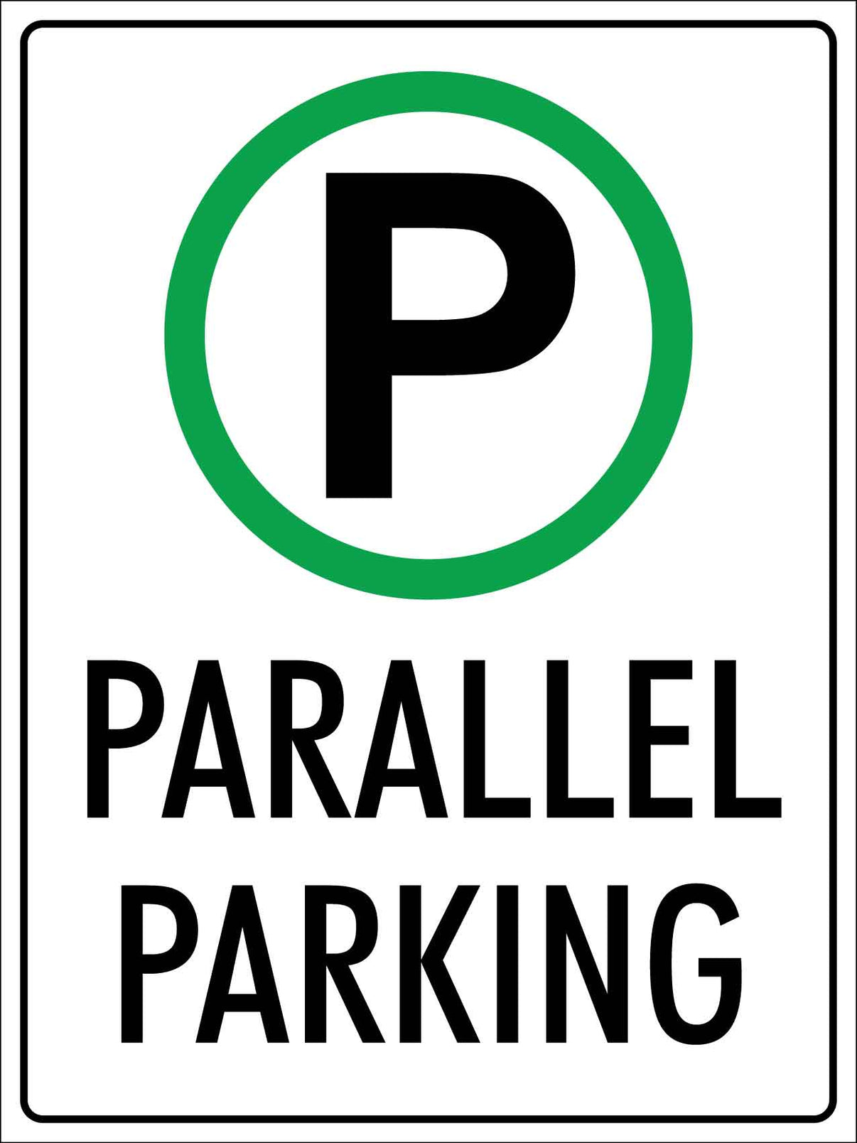 Parallel Parking Sign – New Signs
