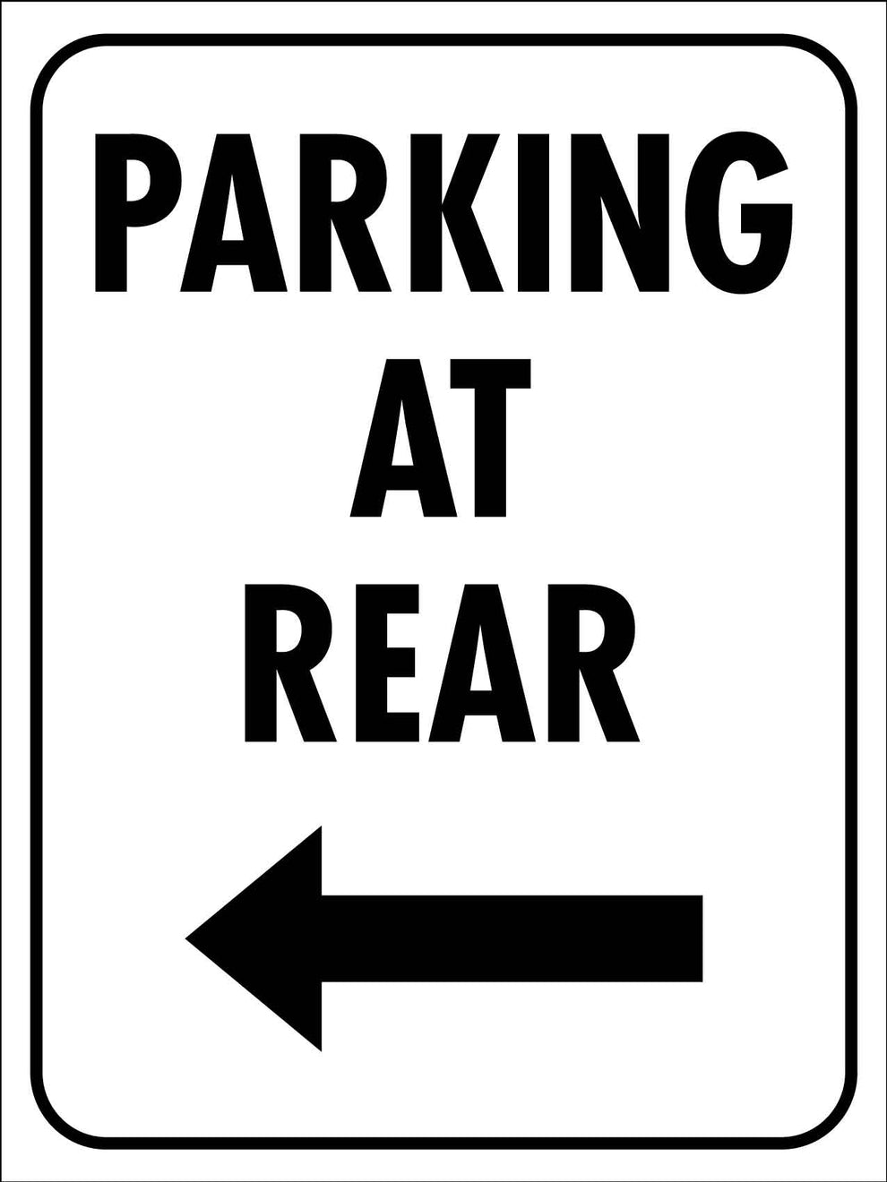 Parking At Rear (Left Arrow) Sign – New Signs