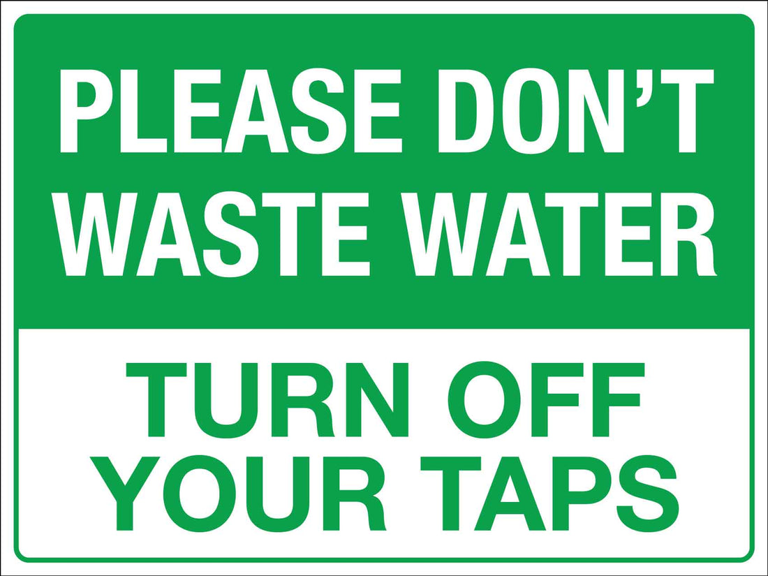 Please Dont Waste Water Sign – New Signs
