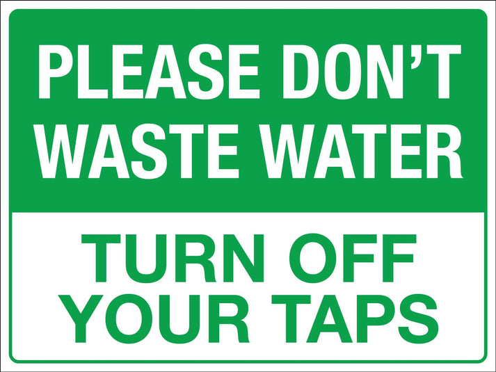 Please Dont Waste Water Sign – New Signs