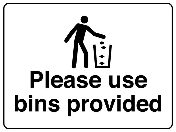 Please Use Bins Provided Sign – New Signs