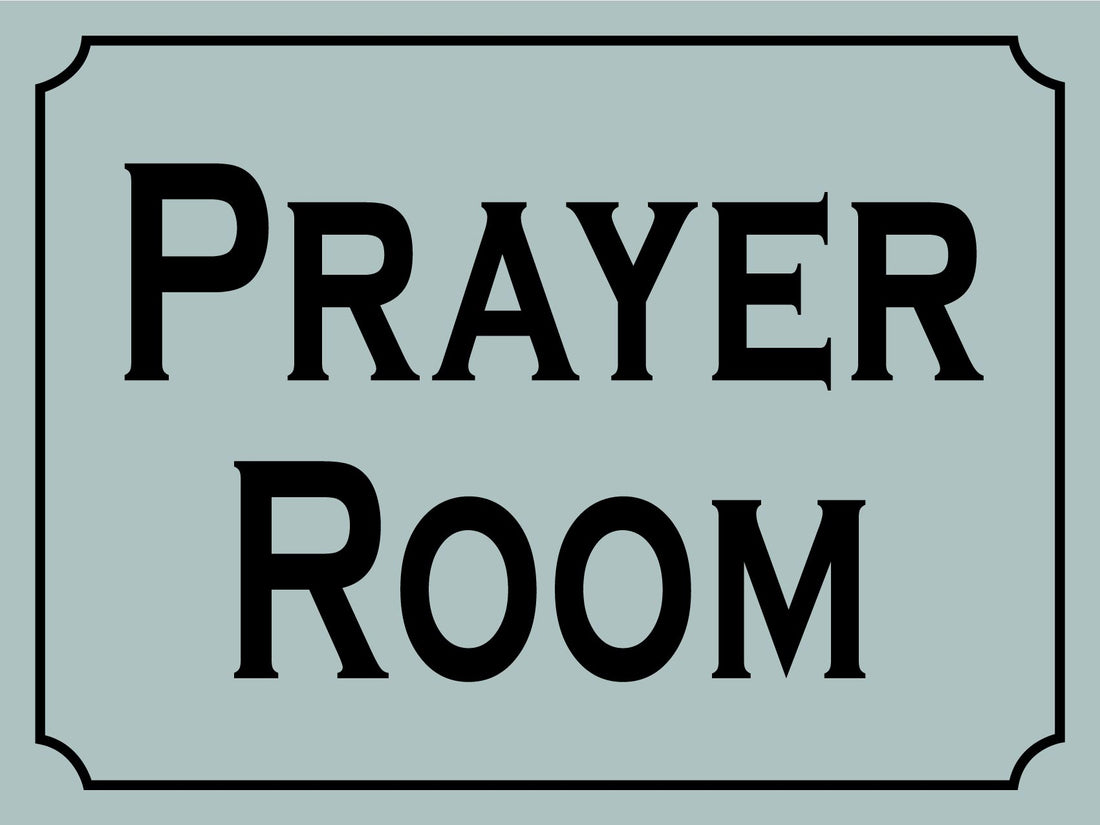 Prayer Room Sign – New Signs