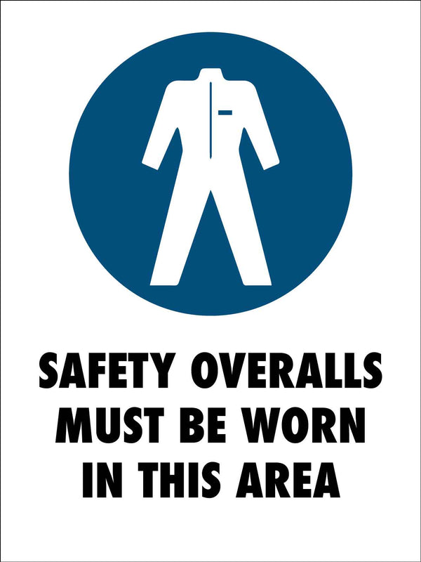 Safety Overalls Must Be Worn In This Area Sign – New Signs