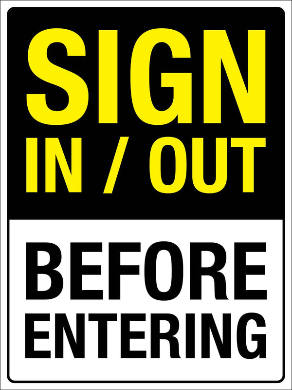Sign In Out Before Entering Sign – New Signs