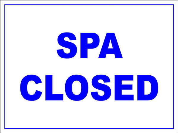 Spa Closed Sign – New Signs
