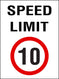 Speed Limit 10km Sign – New Signs
