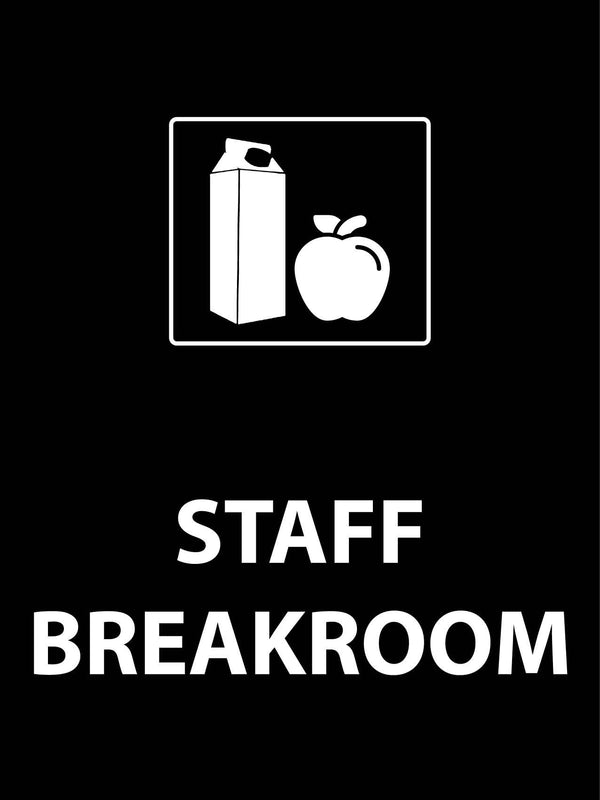 Staff Breakroom Sign – New Signs