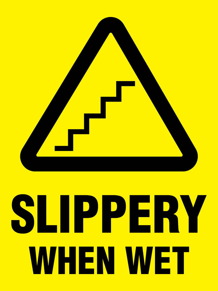 Slippery When Wet" Signs for Maximum Safety | New Signs
