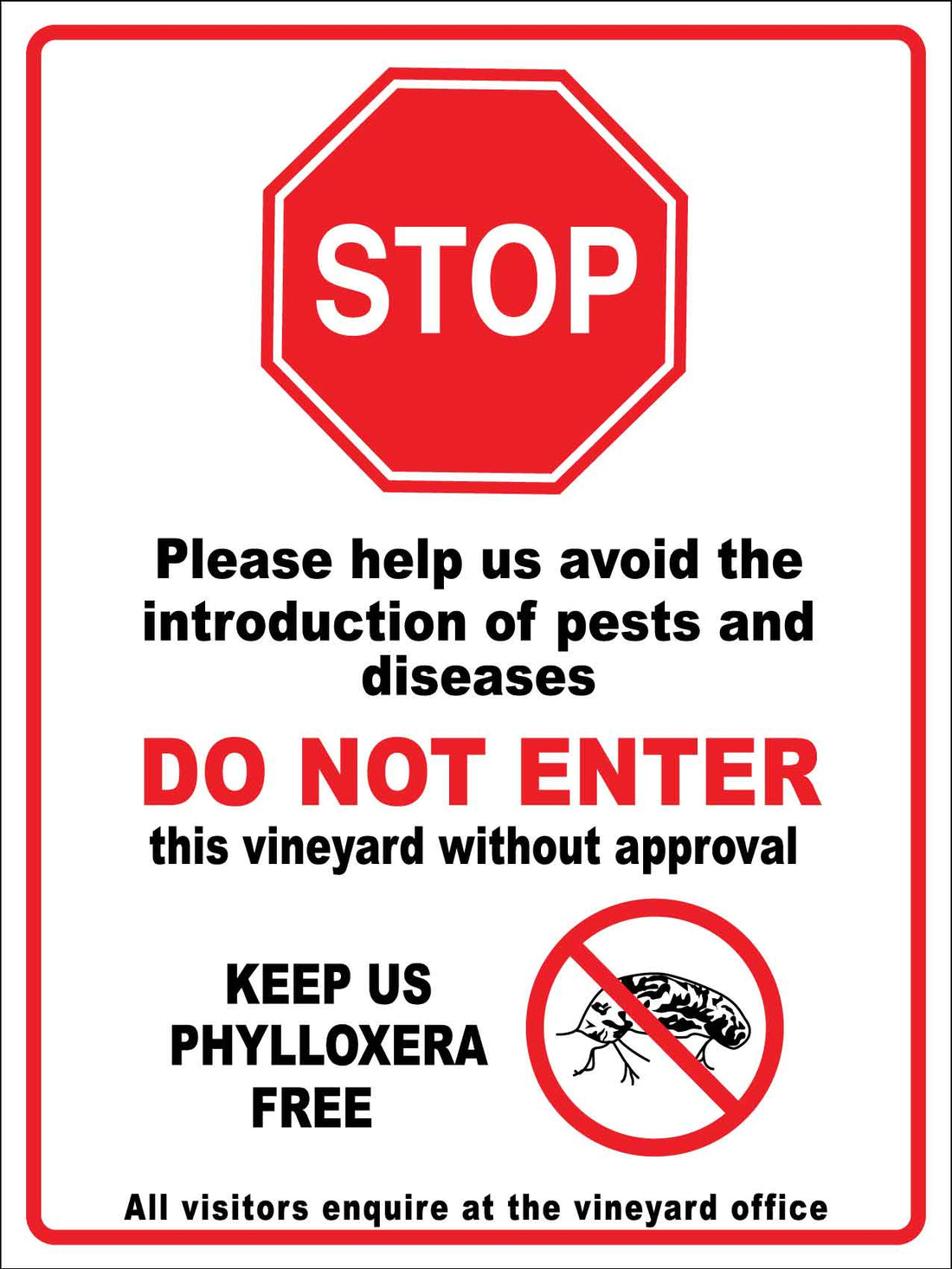 Stop Do Not Enter Vineyard Biosecurity Without Approval Sign – New Signs