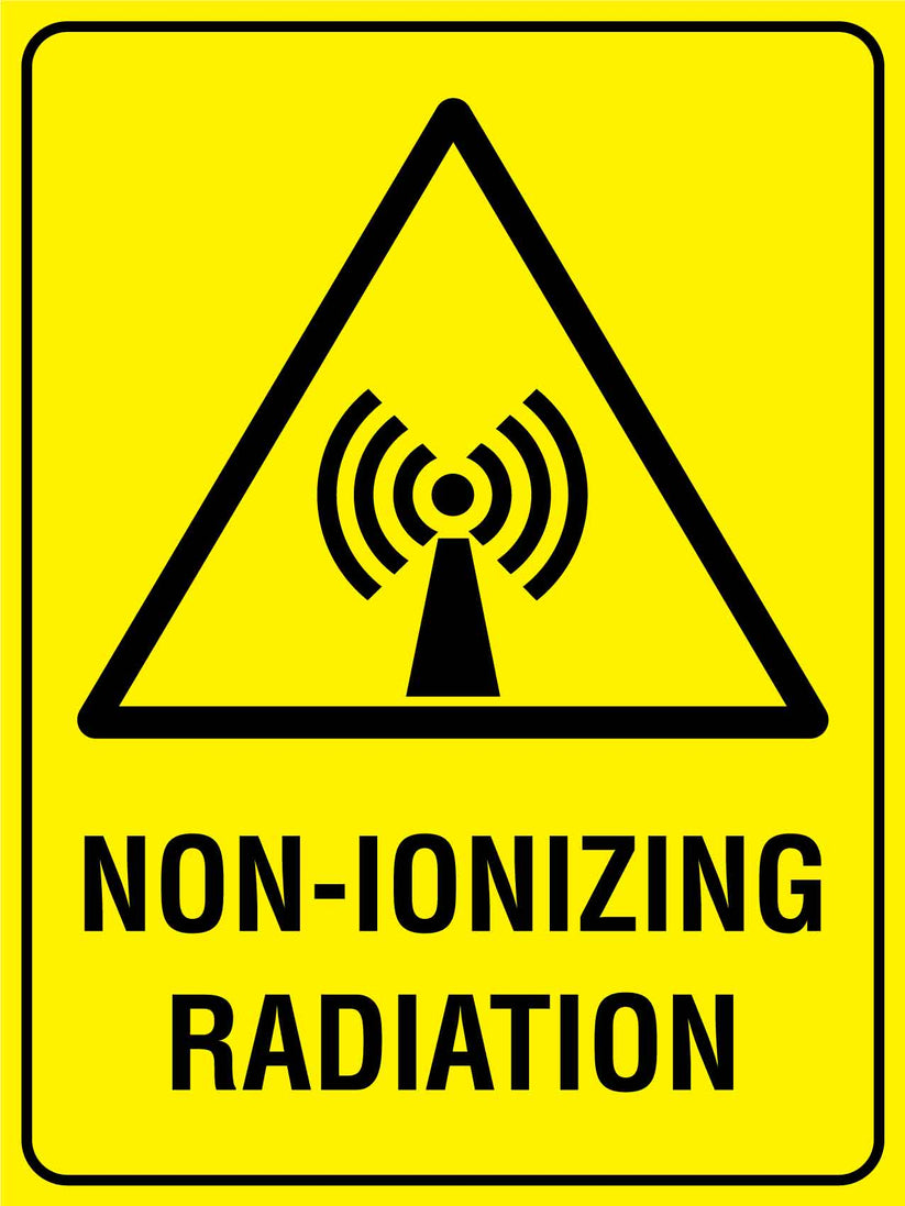 Warning Non Ionizing Radiation Sign – New Signs