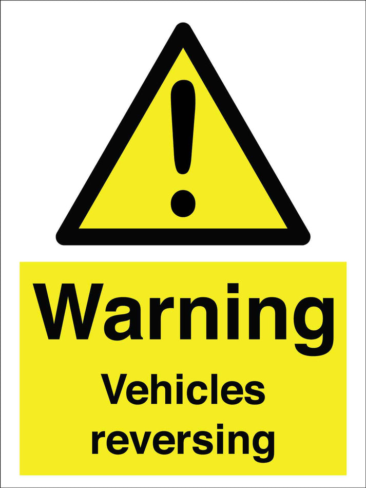 Warning Vehicles Reversing Sign – New Signs