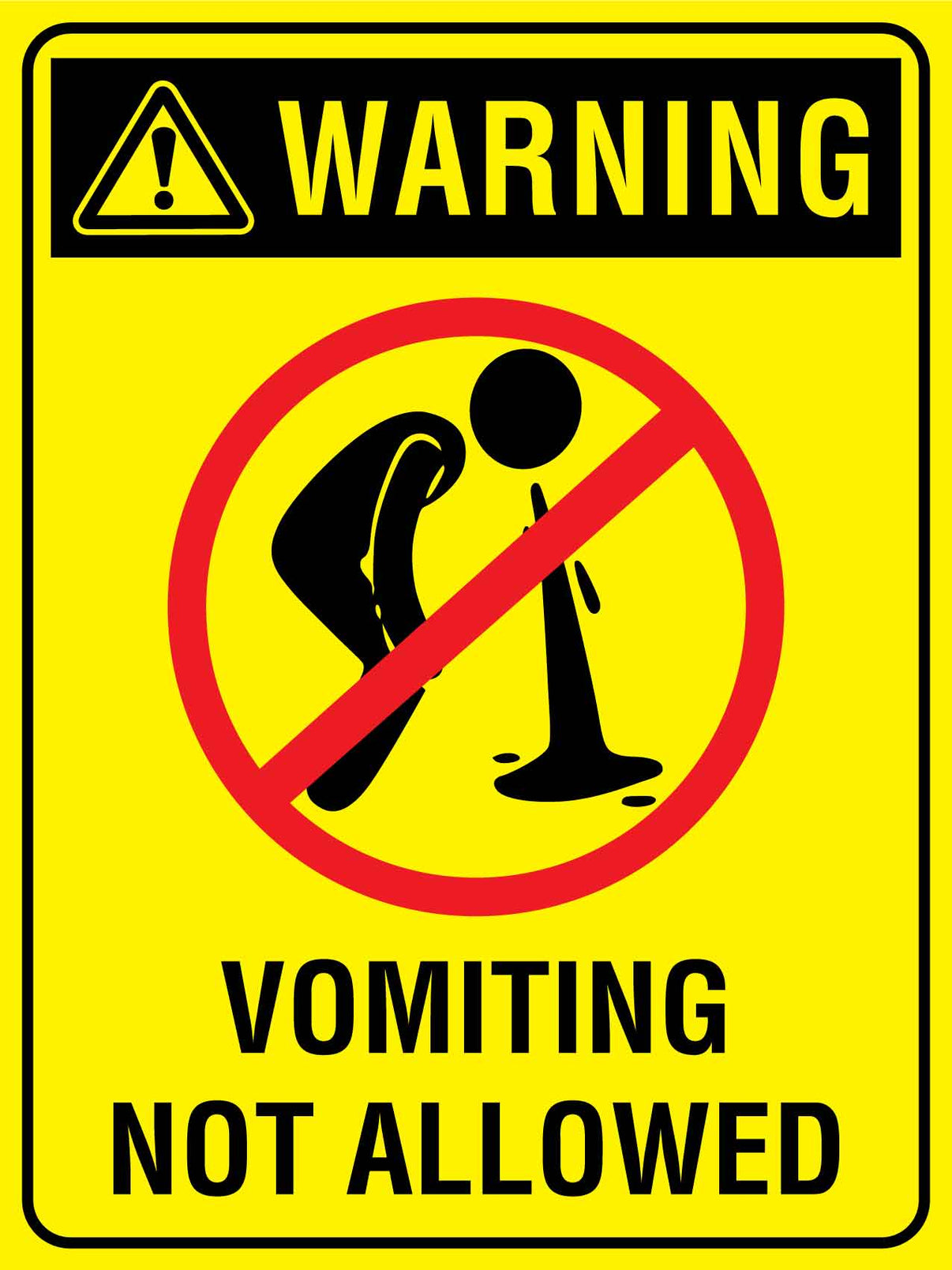 Warning Vomiting Not Allowed Sign – New Signs