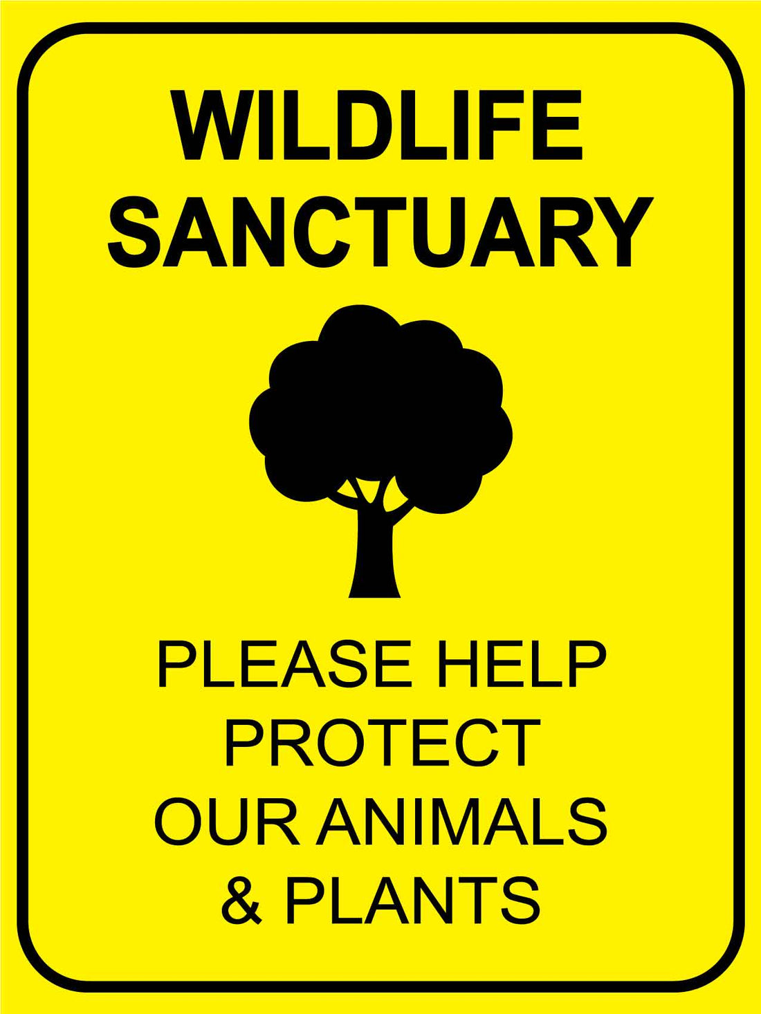 Wildlife Sanctuary Bright Yellow Sign – New Signs