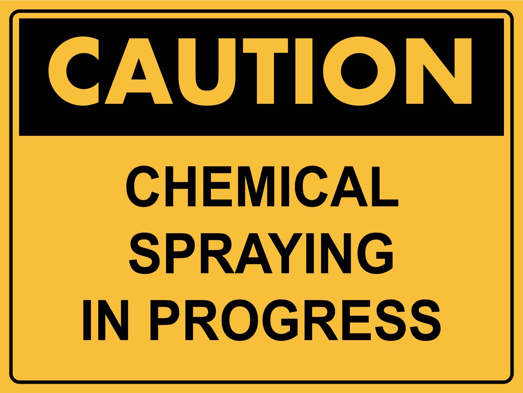 Chemical Spraying In Progress Sign – New Signs