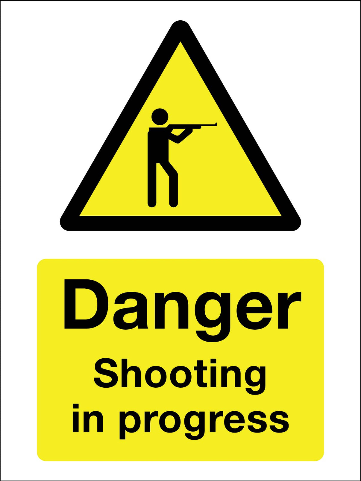 Danger Shooting In Progress Sign – New Signs