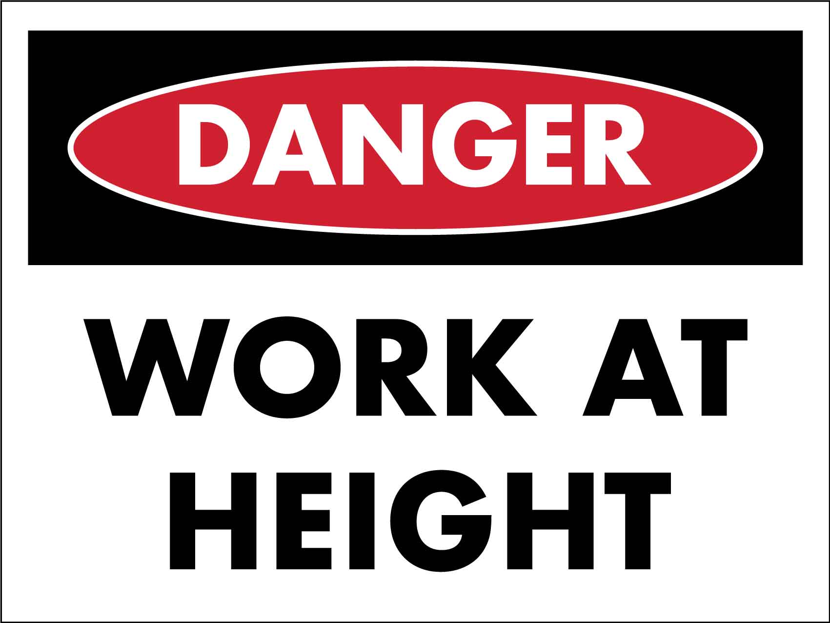 Danger Work at Height Sign – New Signs