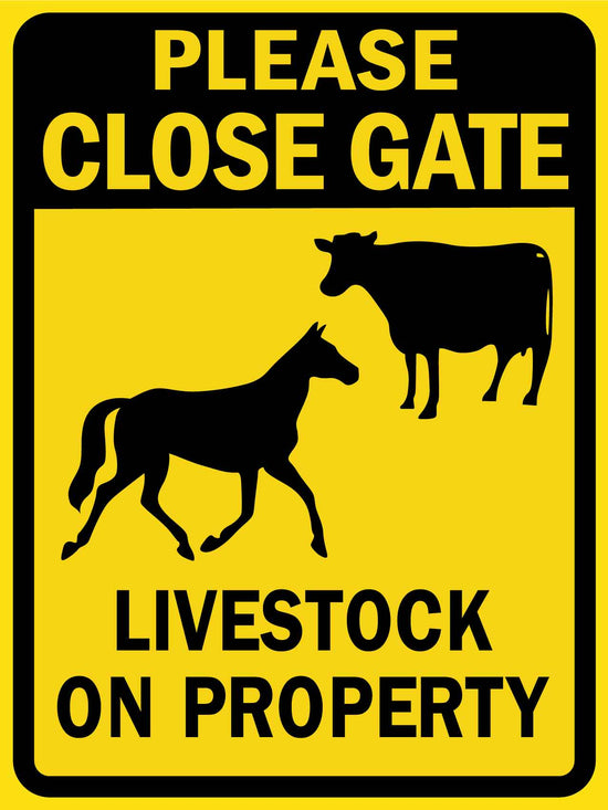 Please Close Gate Livestock on Property Symbol Sign – New Signs