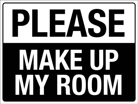 Please Make Up My Room Sign – New Signs
