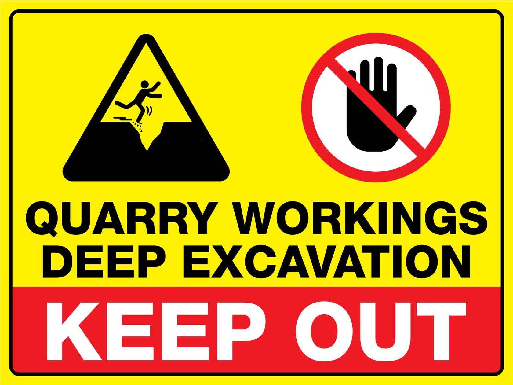 Quarry Workings Deep Excavation Keep Out Sign – New Signs