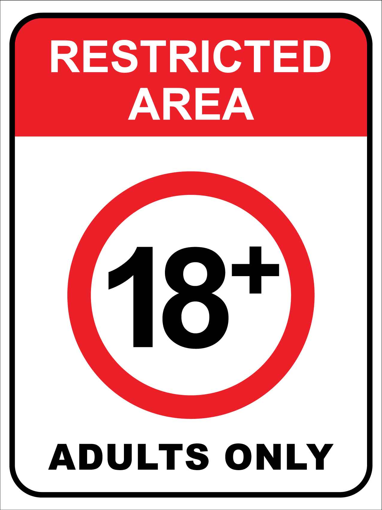 Restricted Area 18+ Sign – New Signs